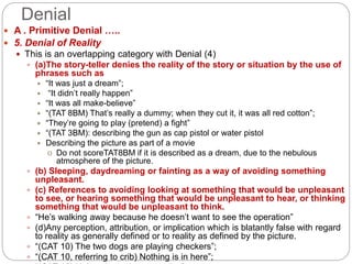 Decoding tat 10 the defense mechanism manual part1(denial) | PPTX