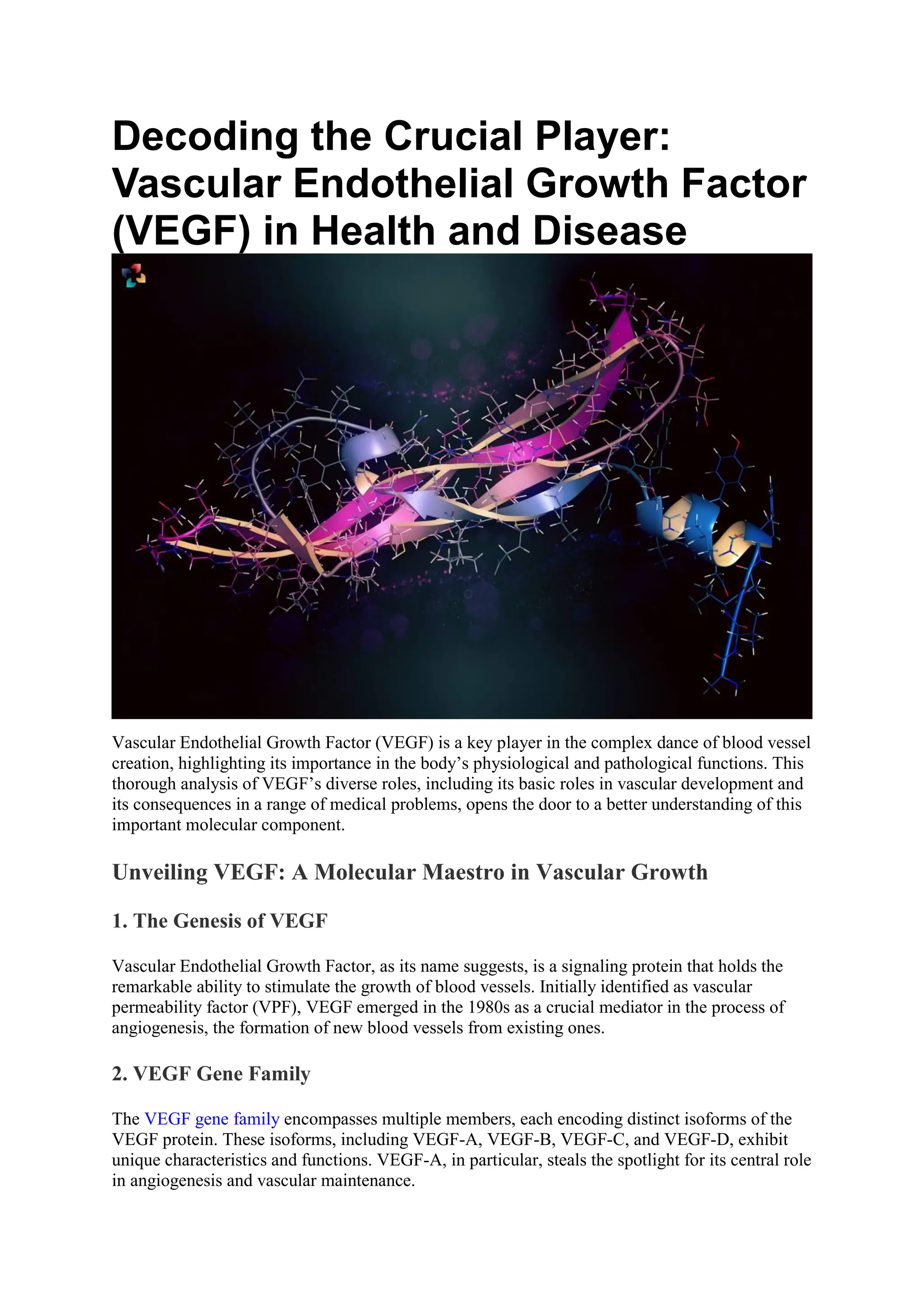 Vascular Endothelial Growth Factor (VEGF): Role, Family, Disease ...