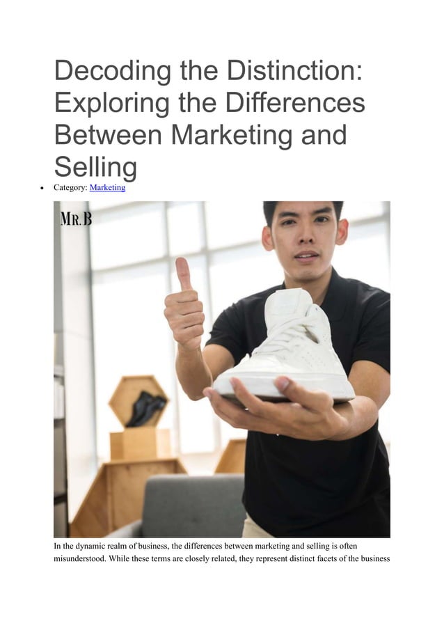 Decoding the Distinction Exploring the Differences Between Marketing ...