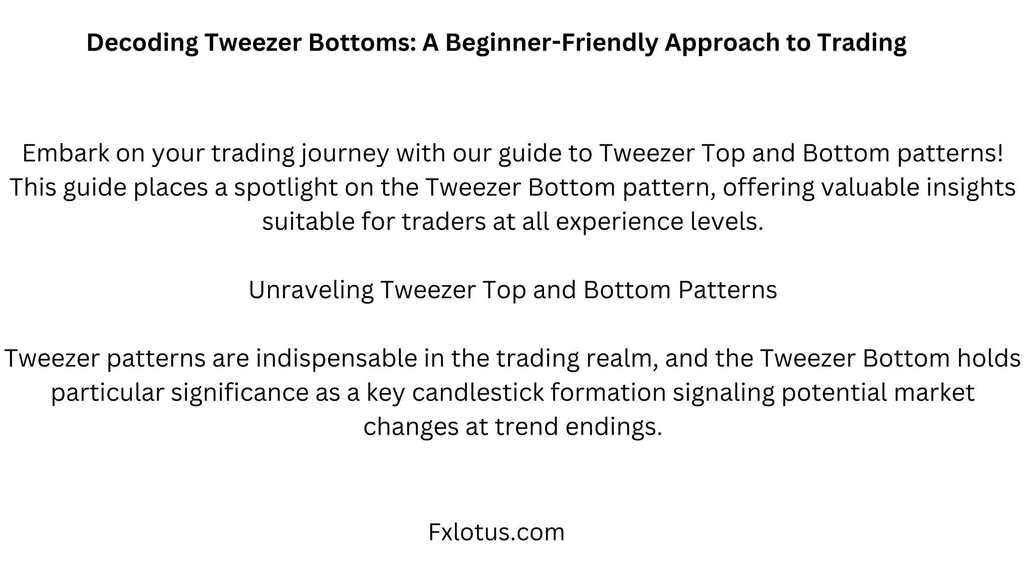 Decoding Tweezer Bottoms: A Beginner-Friendly Approach to Trading | PPTX