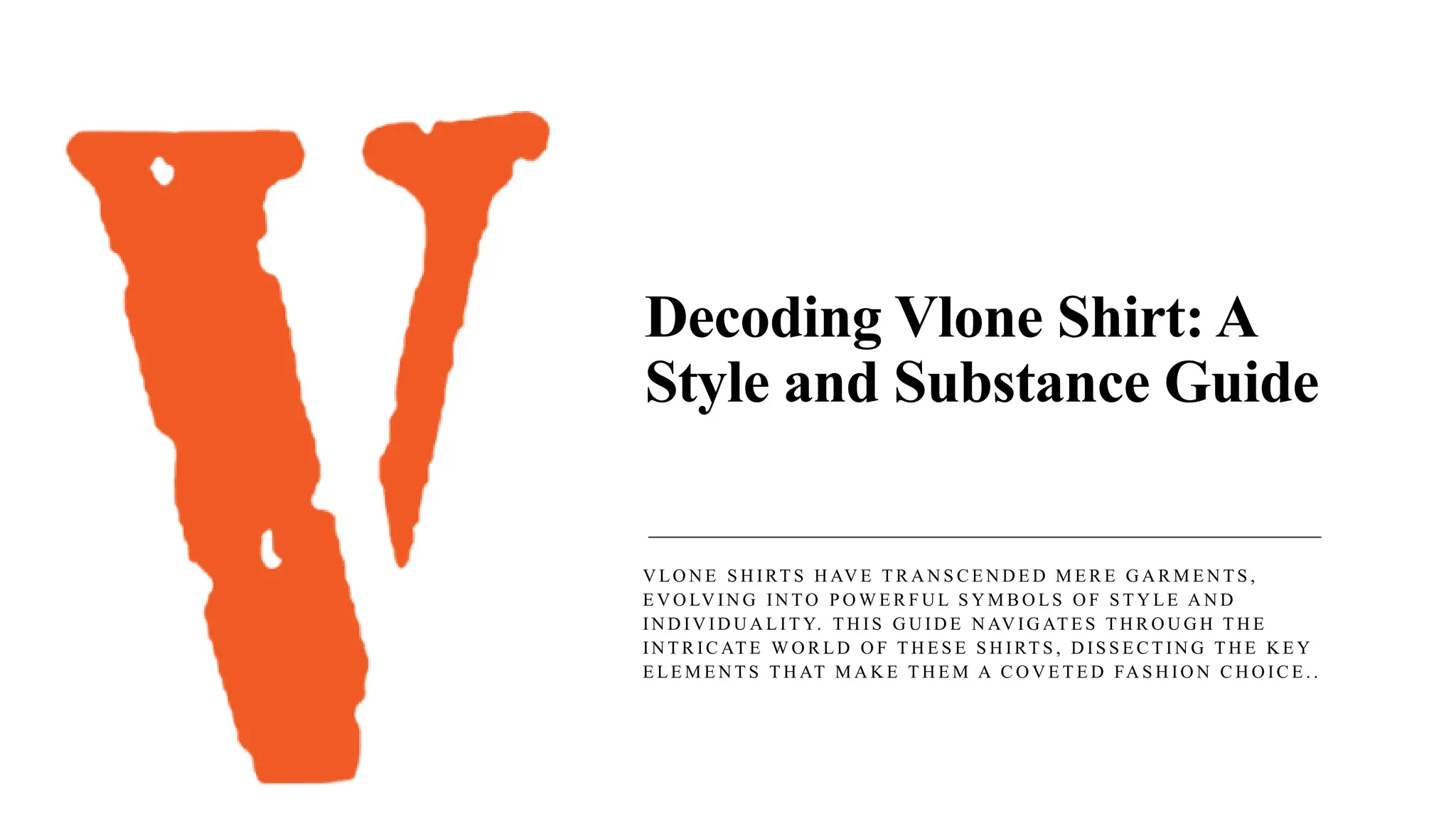 Decoding Vlone Shirt.pptx
