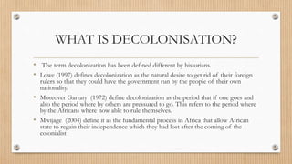 Decolonisation process | PPTX