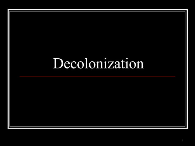 Decolonization | PPT