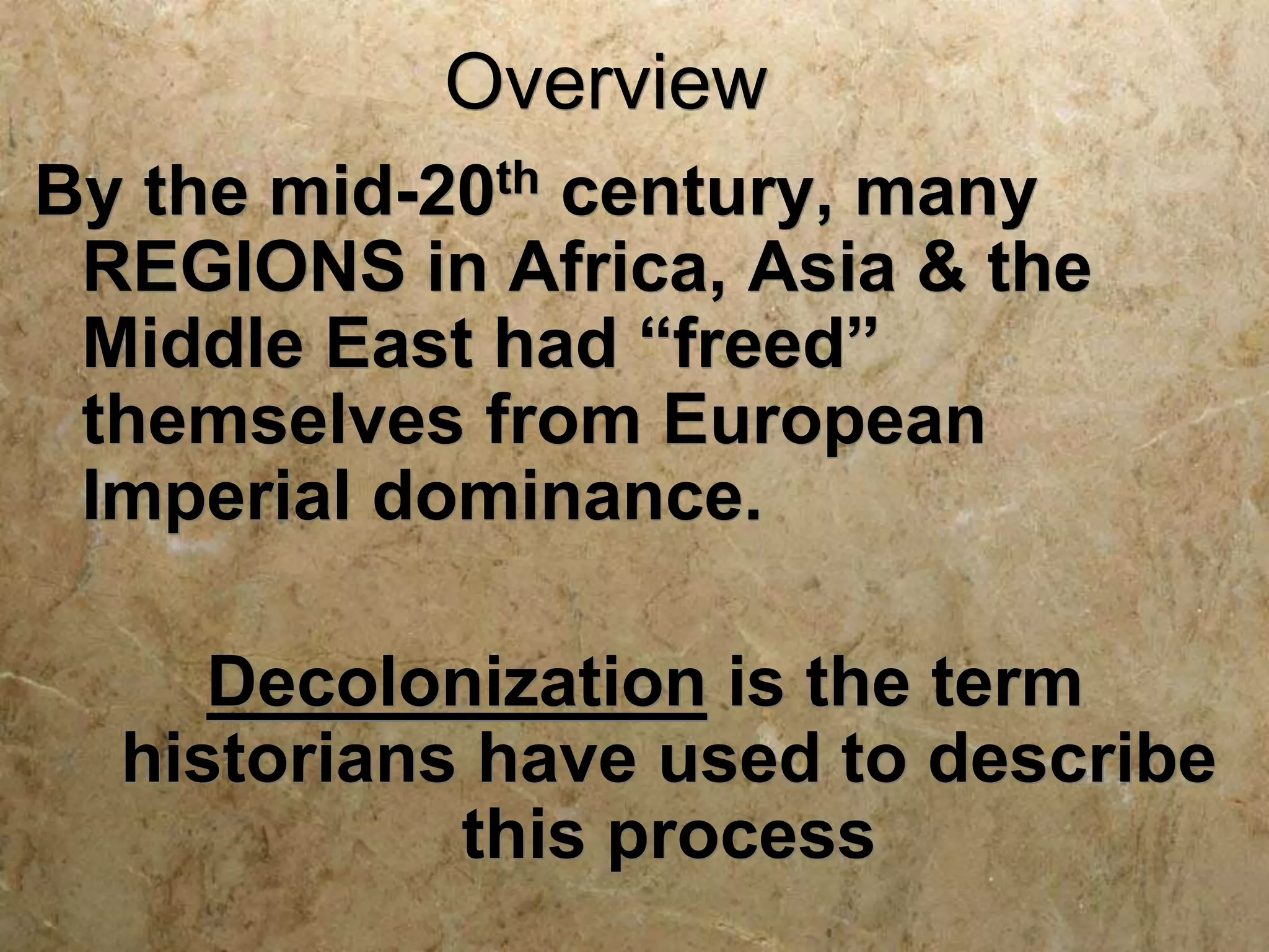 Decolonization africa, asia, the middle east | PPTX