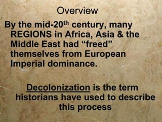 Decolonization africa, asia, the middle east | PPTX