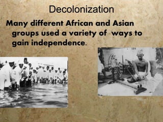 Decolonization africa, asia, the middle east | PPTX