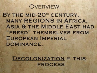 Decolonization Overview | PPT
