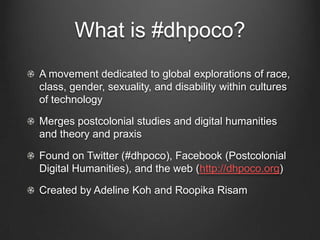 Decolonizing DH: Theories and Practices of Postcolonial Digital ...
