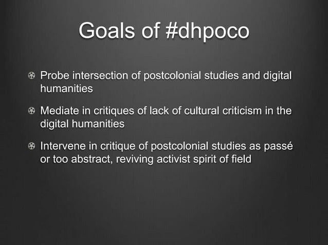 Decolonizing DH: Theories and Practices of Postcolonial Digital ...