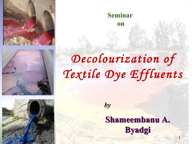 Decolourization of textile dye effluents | PPT