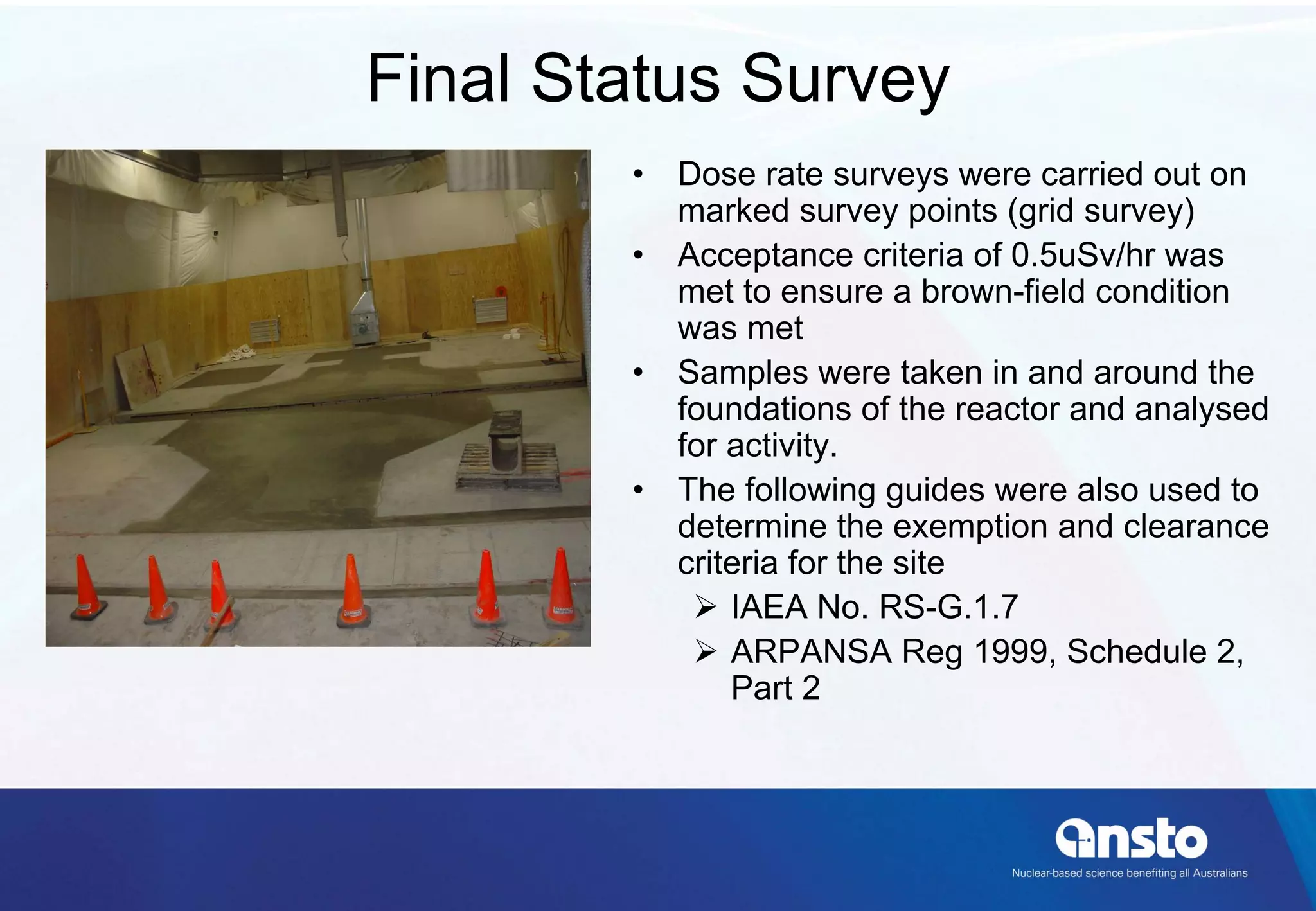 Decommissioning and dismantling of the moata reactor a radiation ...