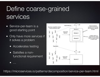 Decompose your monolith: Six principles for refactoring a monolith to ...