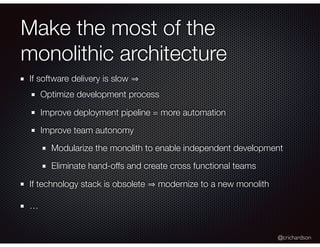 Decompose your monolith: Six principles for refactoring a monolith to microservices | PPT