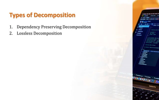 Decomposition | PPTX | Databases | Computer Software and Applications