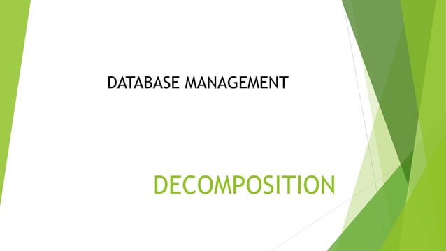 Decomposition in DBMS- check the lossless and lossy concept | PPTX