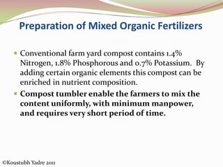 Decomposition and enrichment of agricultural waste using | PPTX