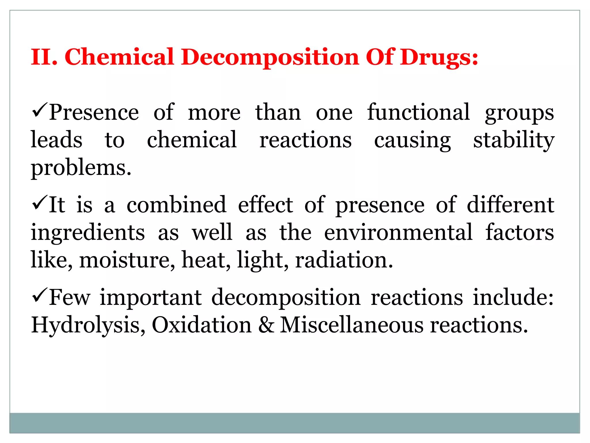 Decomposition and stabilization of pharmaceutical products | PPTX