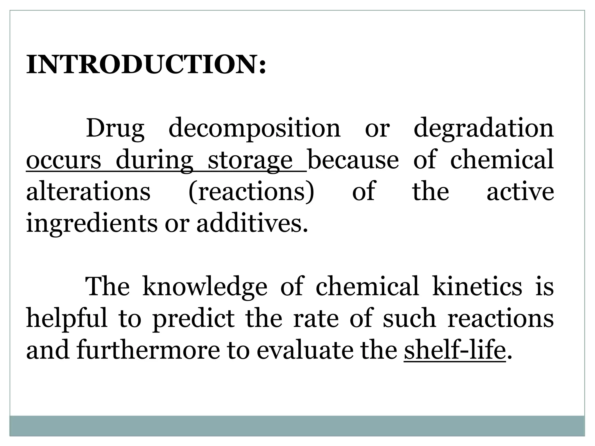 Decomposition and stabilization of pharmaceutical products | PPTX