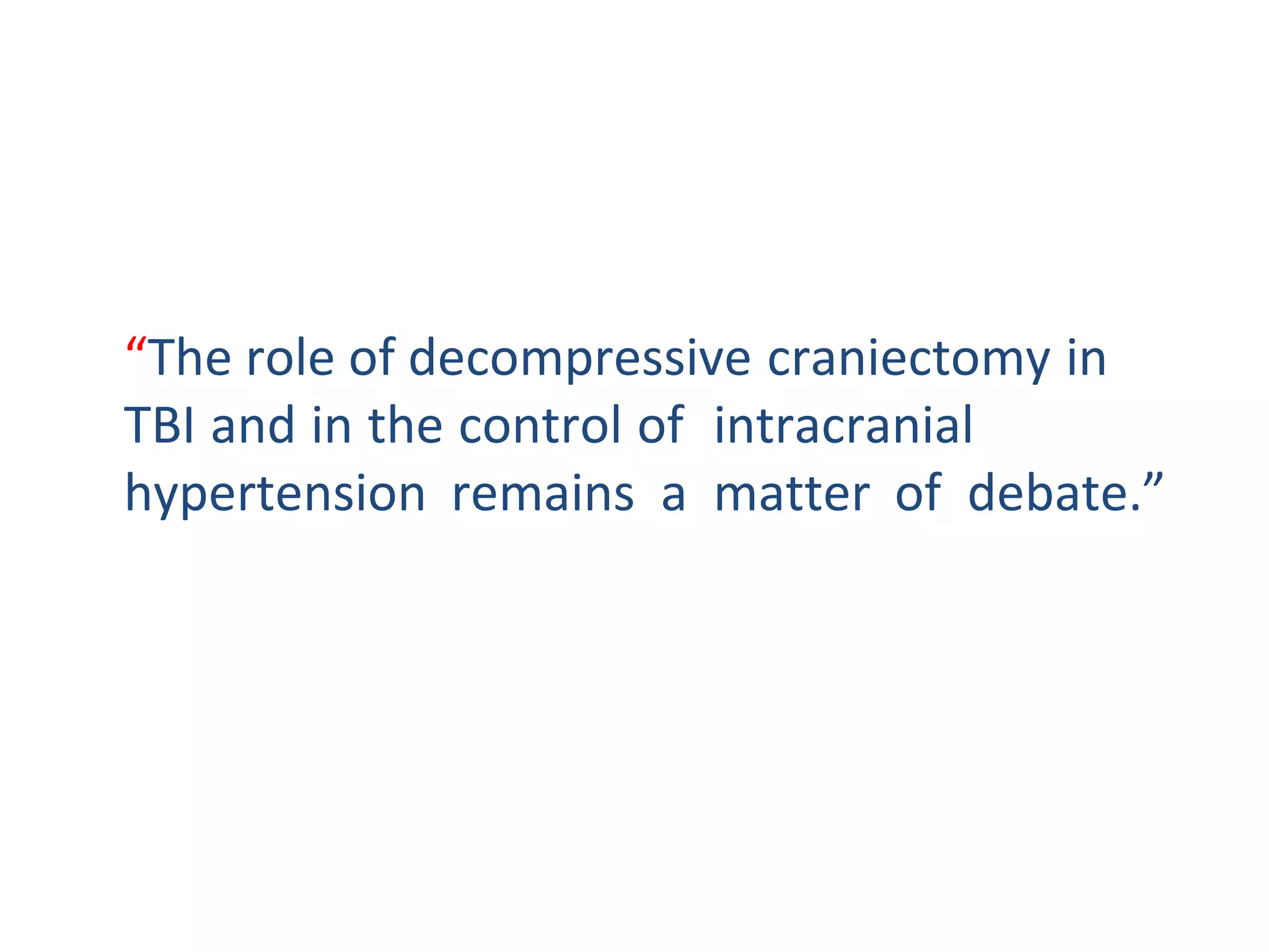 DECOMPRESSIVE CRANIECTOMY - DR SHAMEEJ | PPT