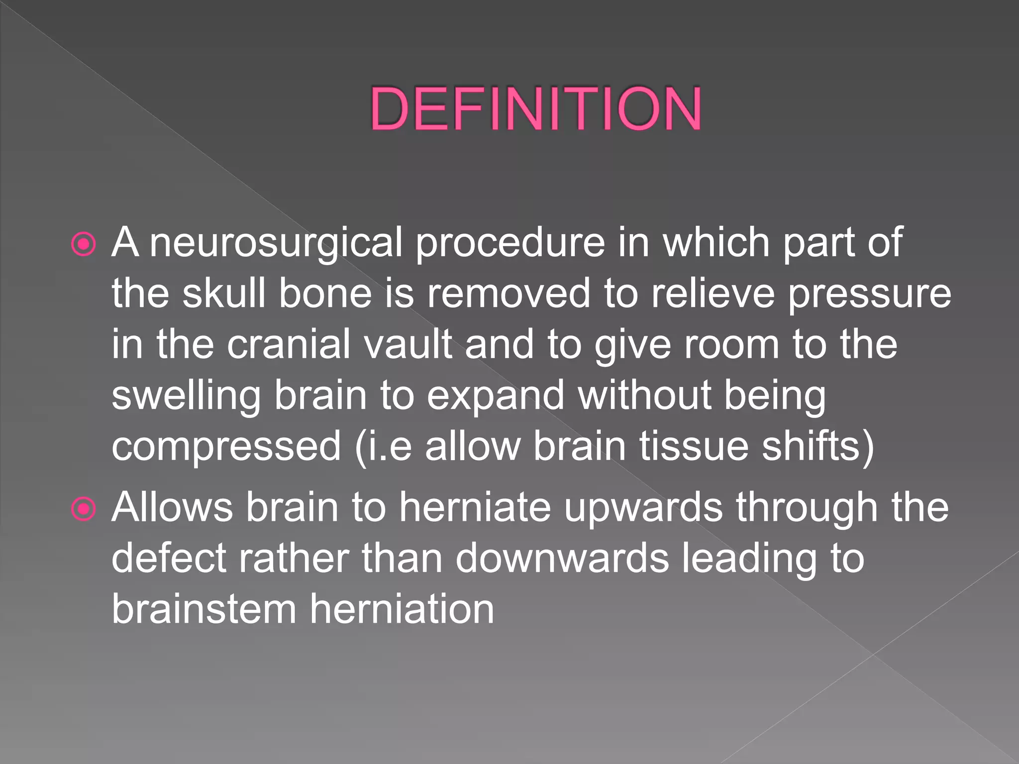 Decompressive craniectomy | PPTX