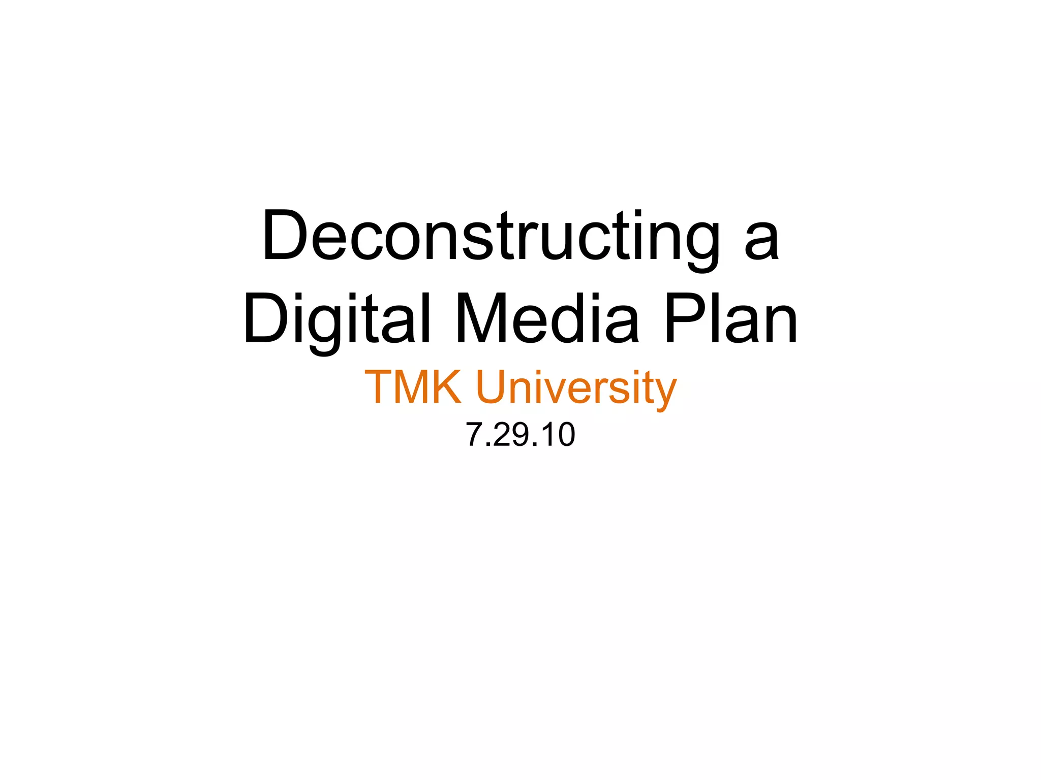 Deconstructing Digital Media Plan | Art + Science | PPTX