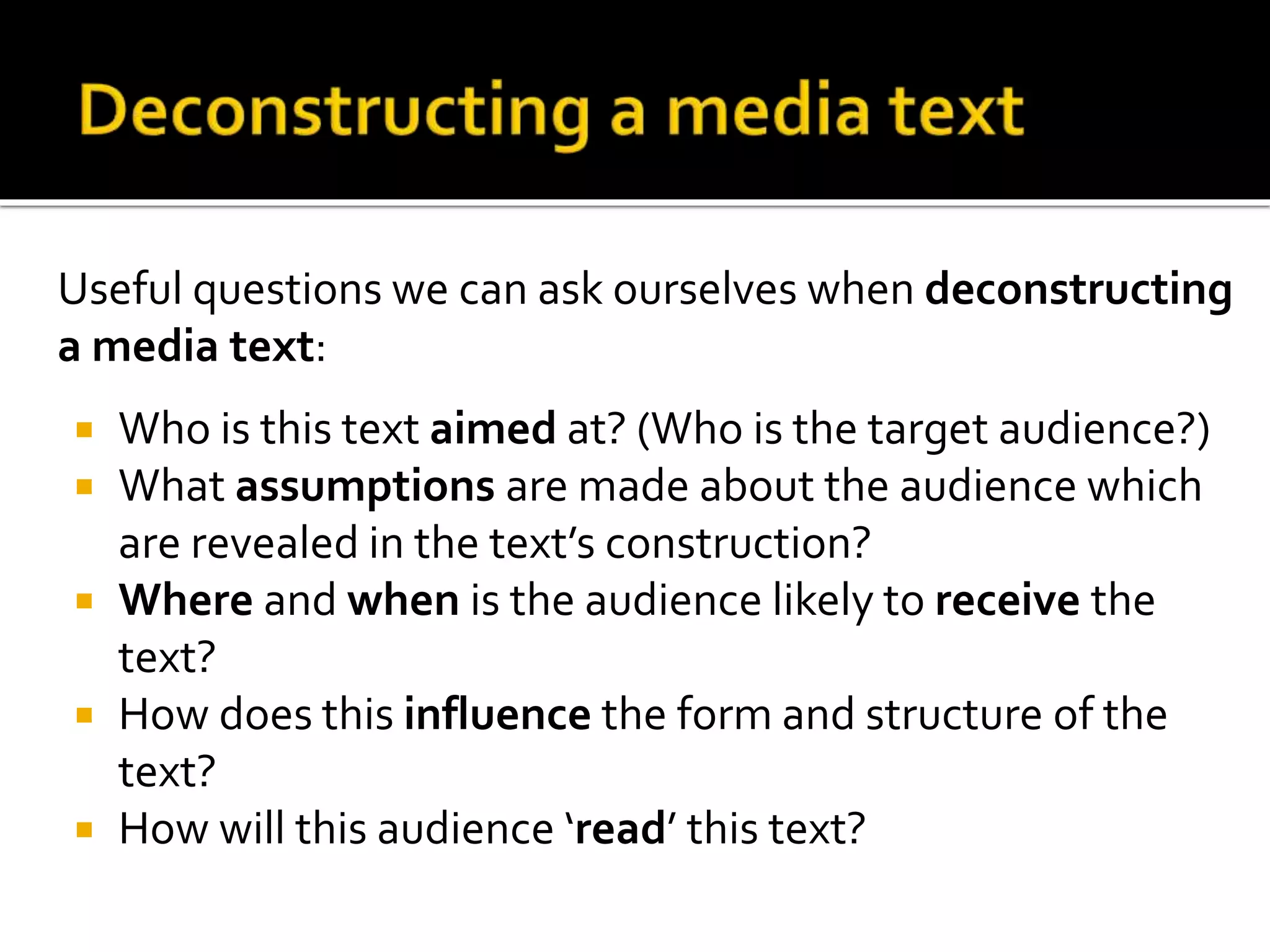 Deconstructing a media text | PPTX