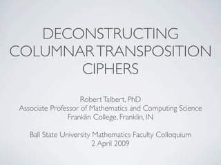Deconstructing Columnar Transposition Ciphers | KEY