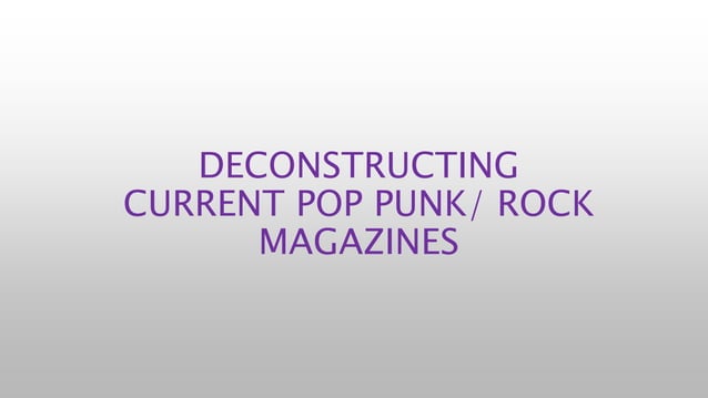 Deconstructing current pop punk magazines | PPT