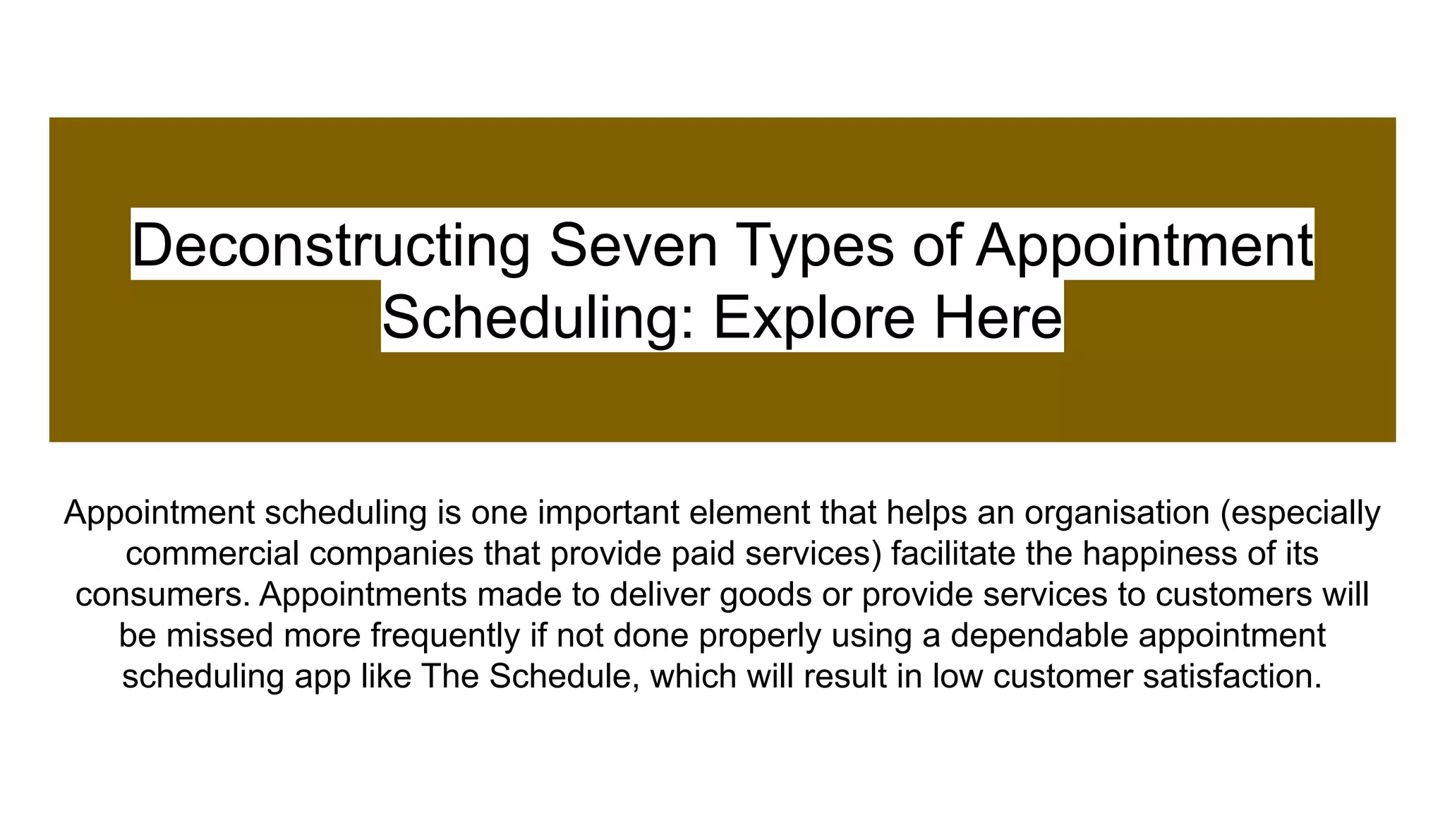 Deconstructing Seven Types of Appointment Scheduling_ Explore Here.pdf