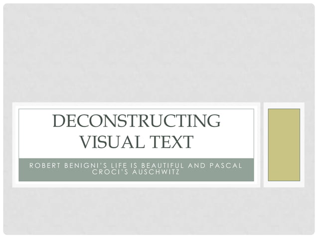 Learning Object: Deconstructing Visual Text, Life is Beautiful and ...