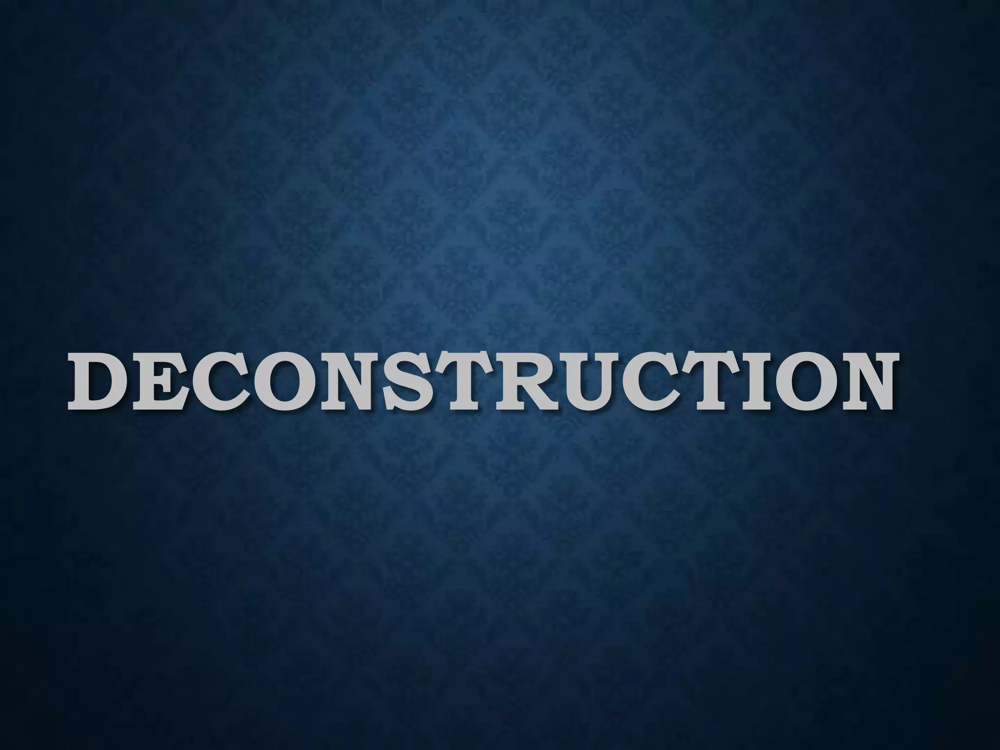 Deconstruction | PPTX