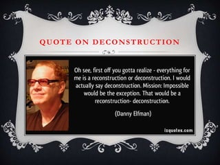 Deconstruction by MARIA MUMTAZ | PPTX