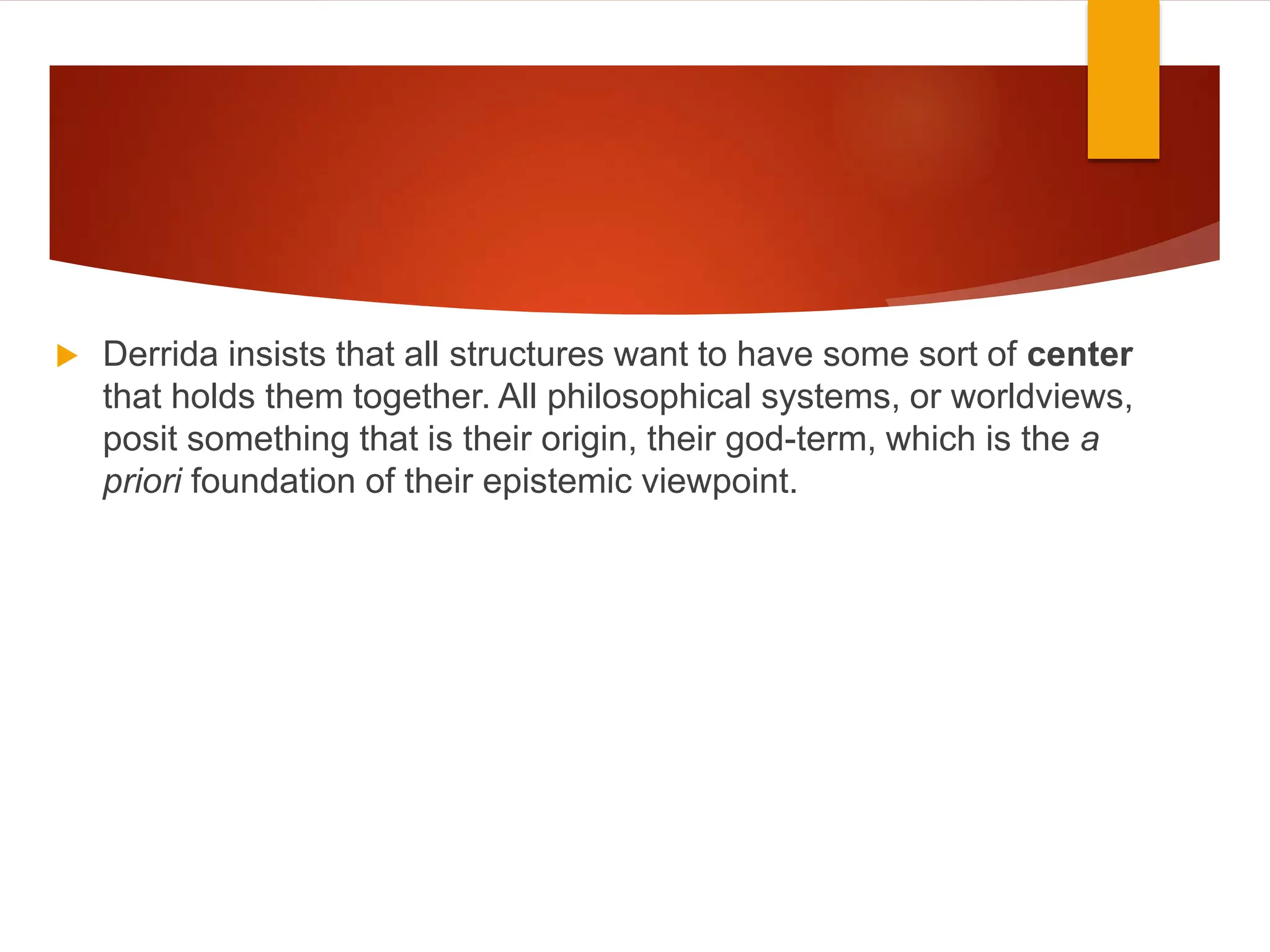 Deconstruction or post structuralism.pptx