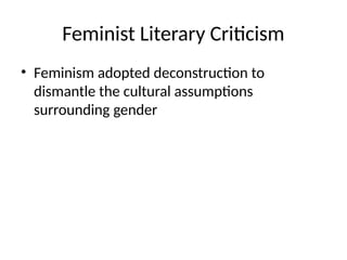 Introducing Deconstruction and Feminist Literary Criticism | PPT