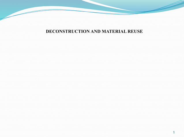 Deconstruction & Material reuse PPT.pptx