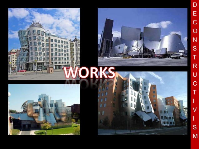 Deconstructivism | PPTX | Modern Art | Fine Art