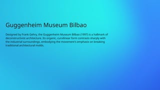 what is Deconstructivism Architecture.pptx