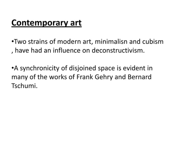 Deconstructivism | PPTX | Modern Art | Fine Art