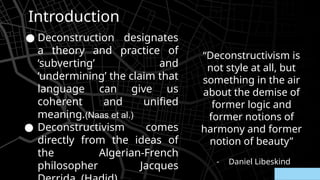 Deconstructivist Architecture_ An Architectural Reflection of Derrida’s ...