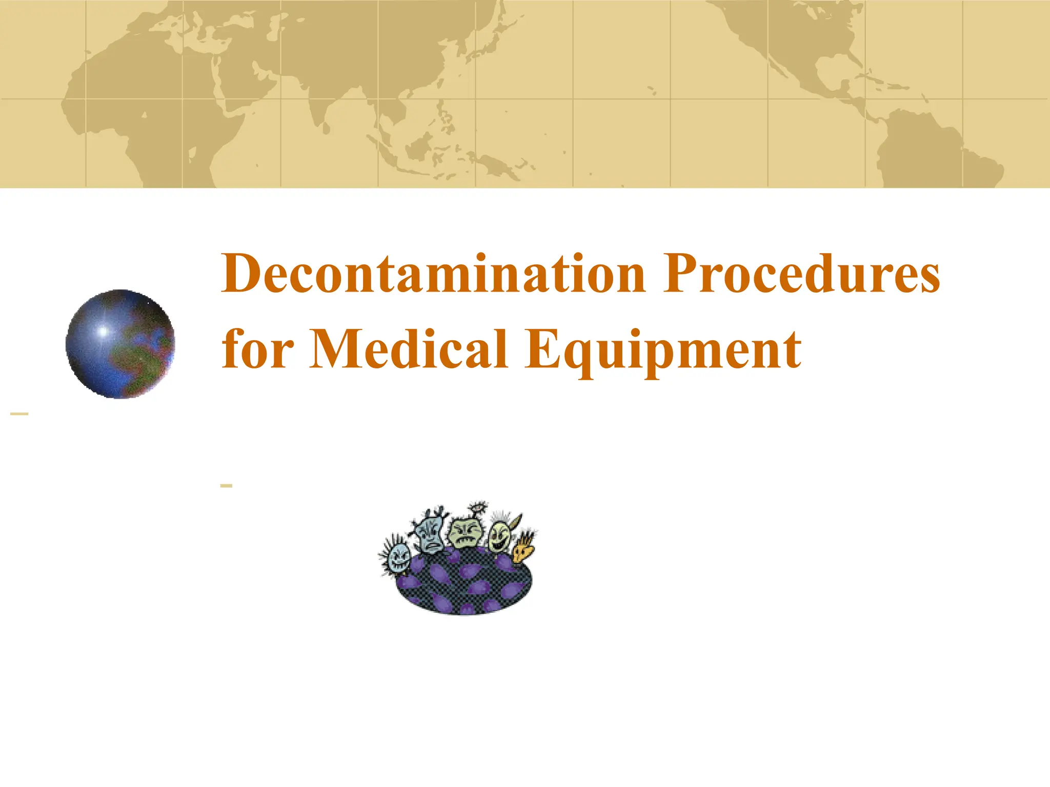 Decontamination-Procedures-for Medical Equipmemt-ppt.ppt