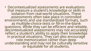 DECONTEXTUALIZED ASSESSMENT learning team 4.pptx