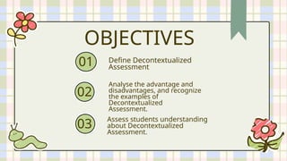 DECONTEXTUALIZED-ASSESSMENT-group-3.pptx