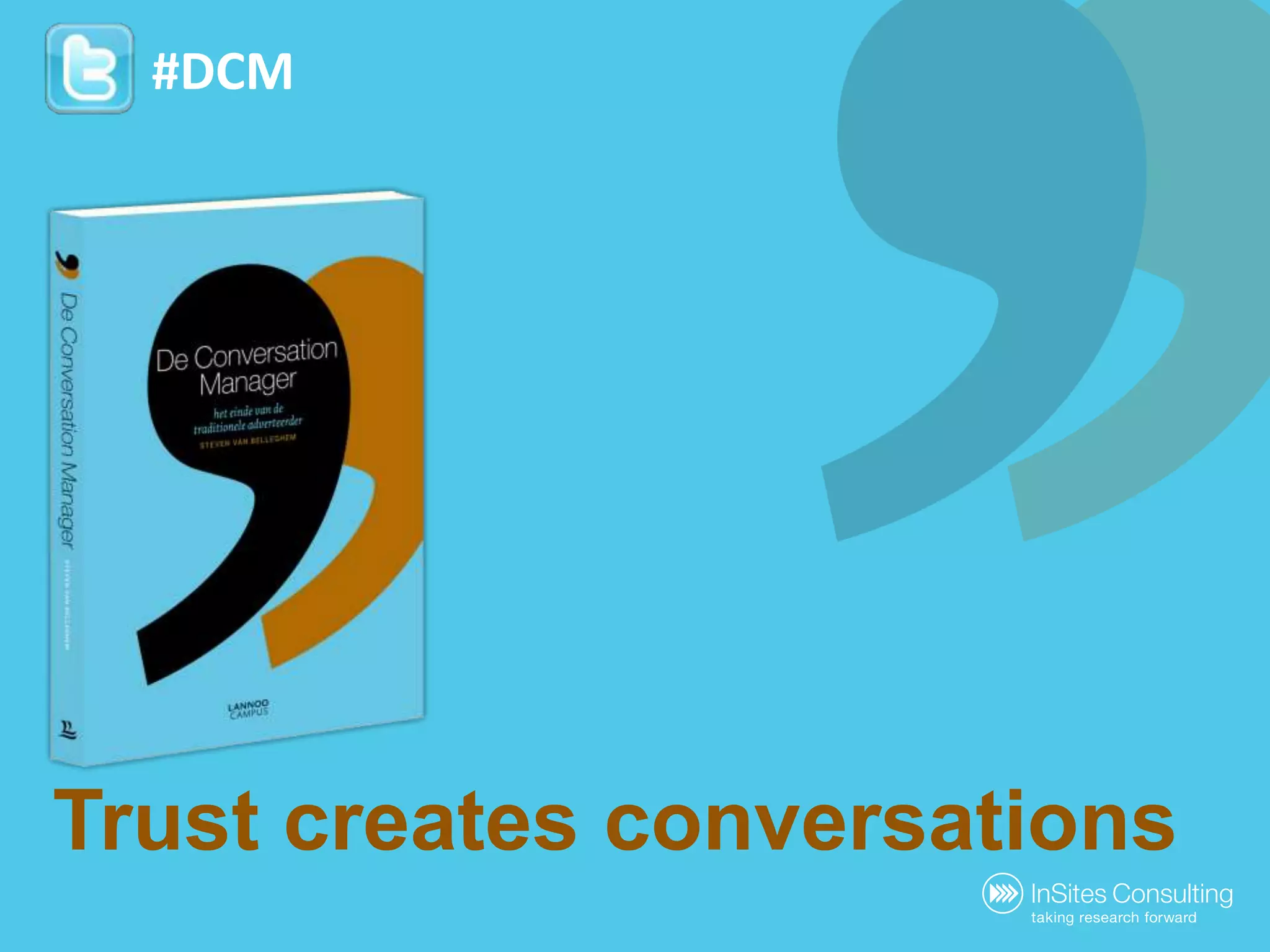 Trust Creates Conversations Ppt