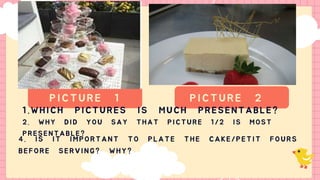 Decorating petit fours in presenting dessert.pptx