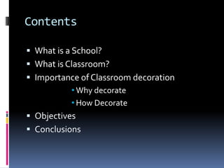 Decorating school and classrooms | PPT