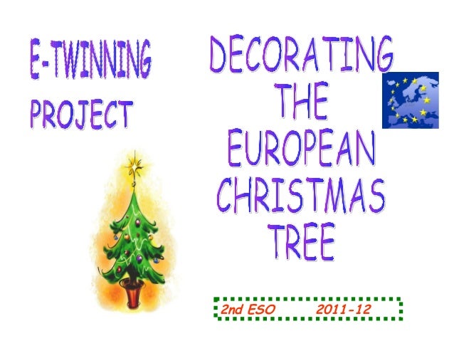Decorating the European Christmas Tree