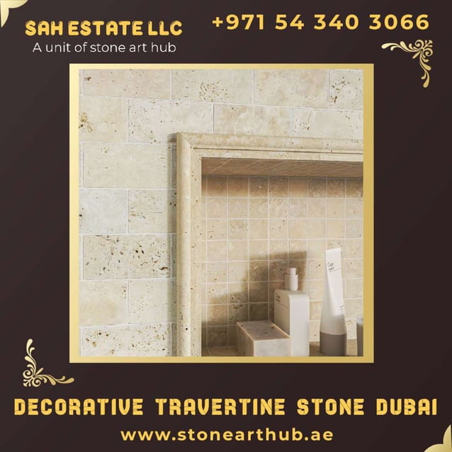 Decorative Travertine Stone Dubai - SAH ESTATE LLC | PDF