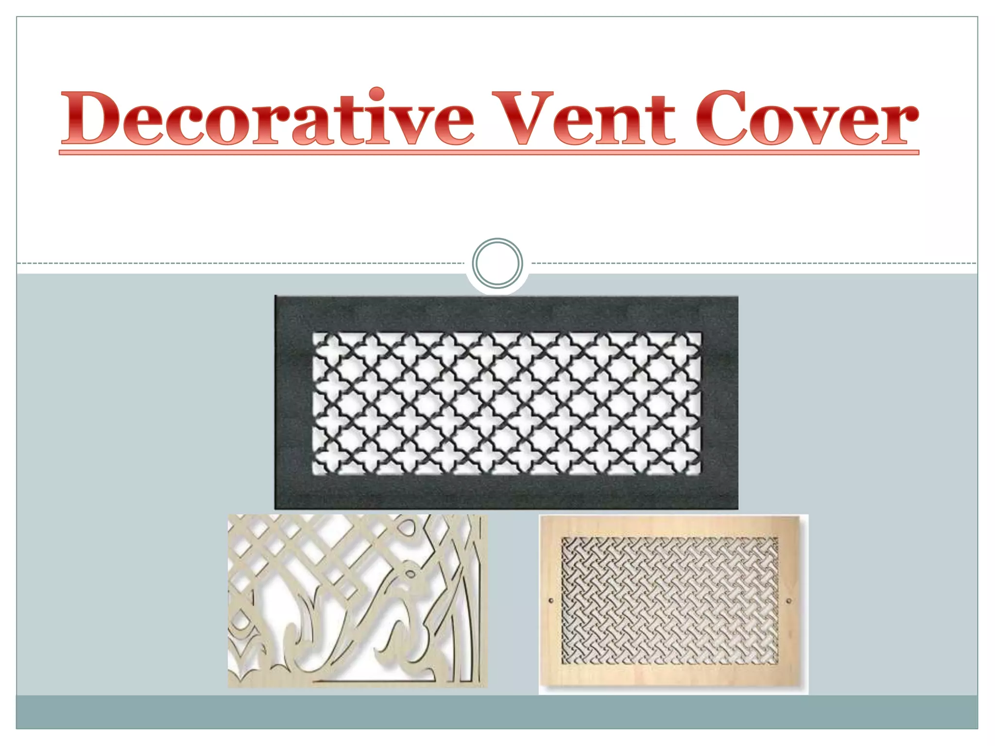 Decorative vent cover | PPT