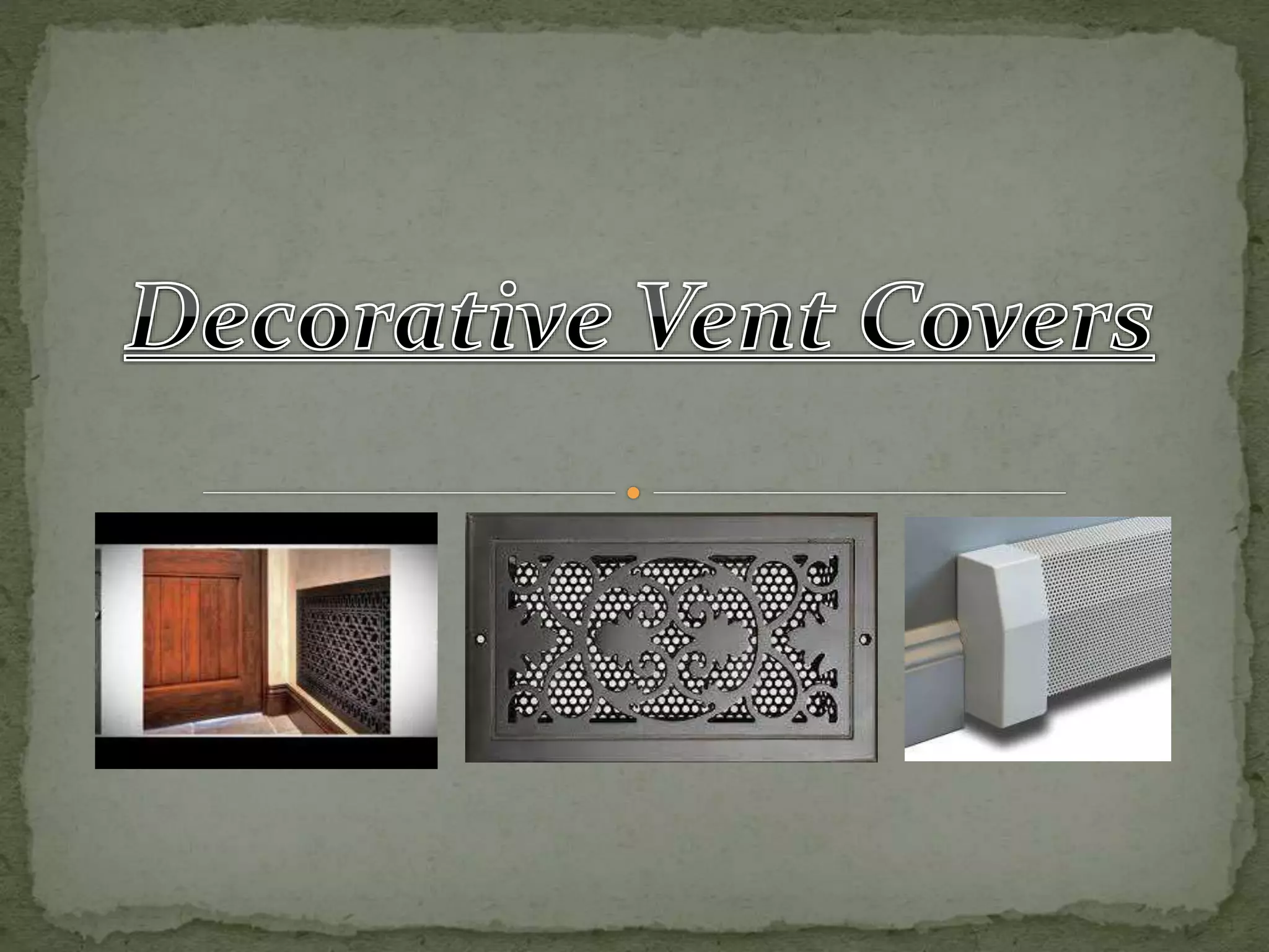 Decorative vent cover | PPTX