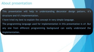Decorator design pattern (A Gift Wrapper) | PPT
